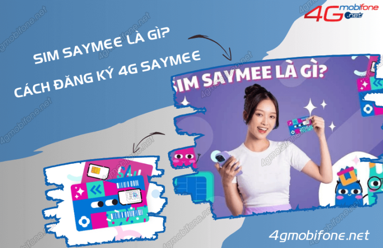 Sim Saymee là sim gì? Cách đăng ký mạng sim Saymee 7GB/ngày